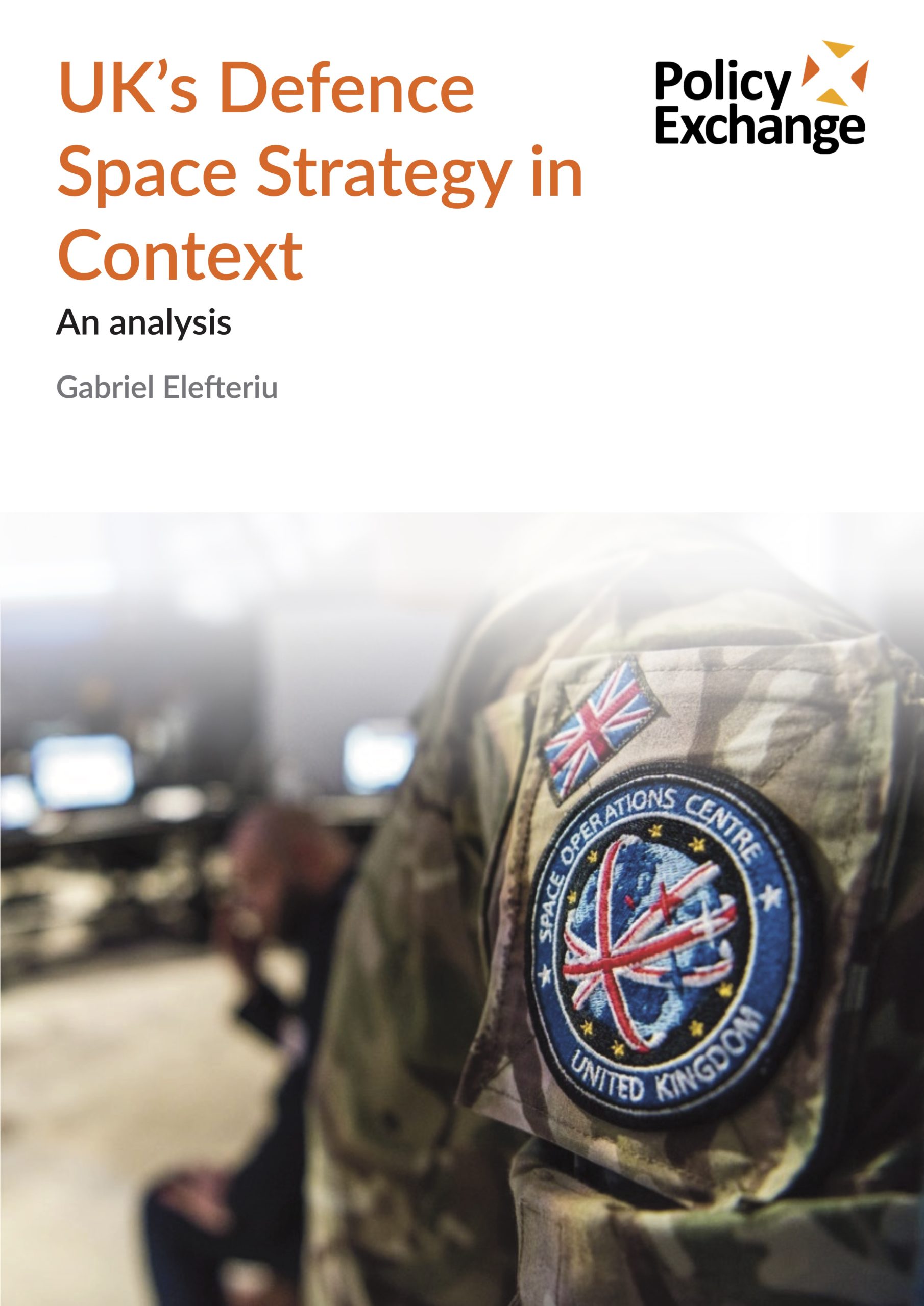 Policy Exchange - UK’s Defence Space Strategy in Context