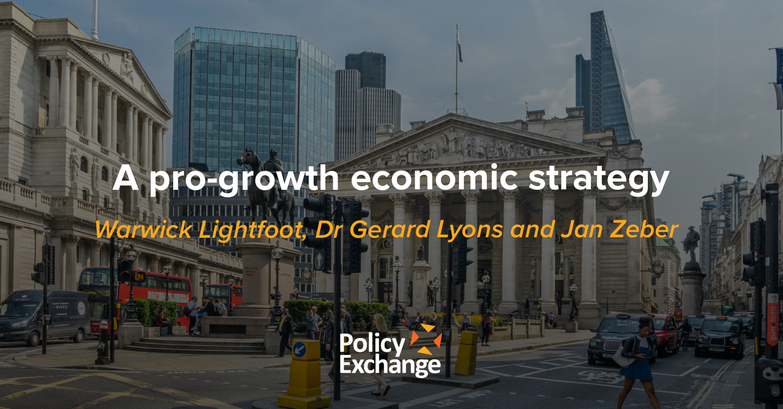A pro-growth economic strategy - Policy Exchange