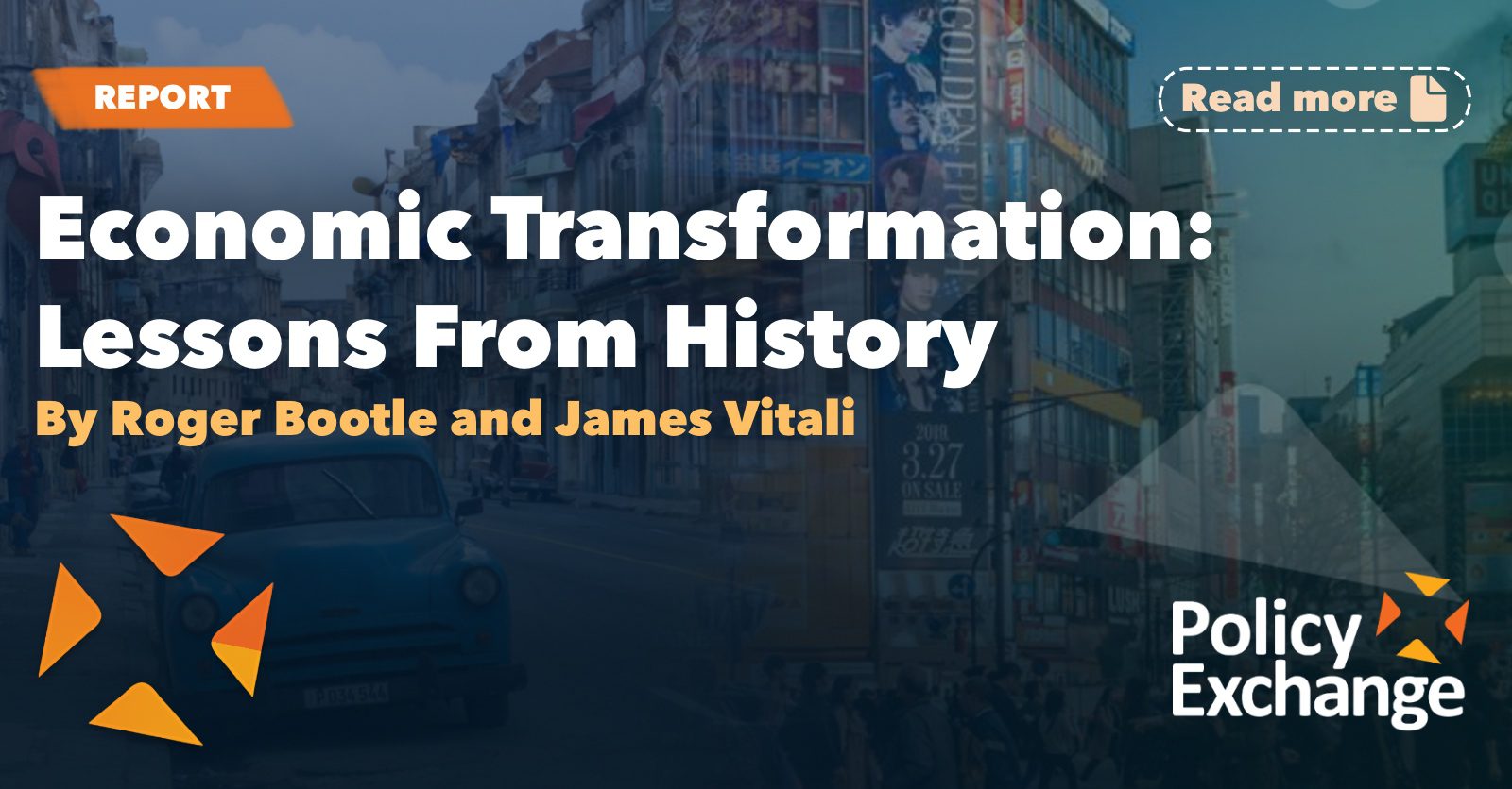 Policy Exchange - Economic Transformation: Lessons From History